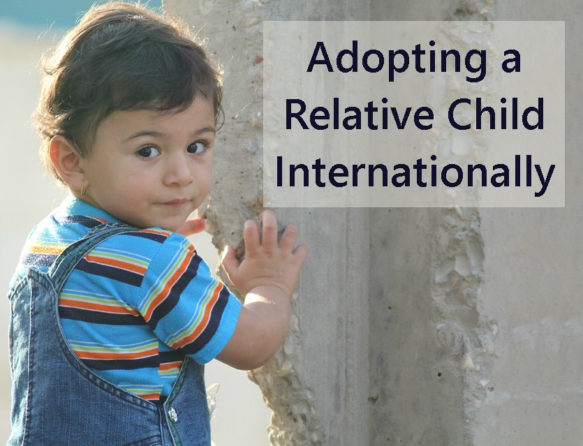 Adopting a Relative Child Internationally