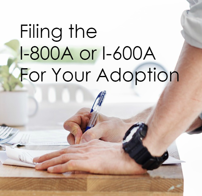 Filing the I-800A or I-600A For Your Adoption